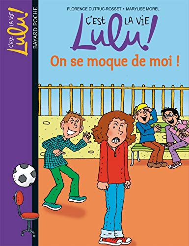 On se moque de moi ! : Dutruc-Rosset, Florence, Morel, Marylise: Amazon ...