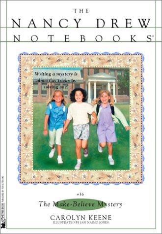 Amazon.com: The Make-Believe Mystery (Nancy Drew Notebooks #36 ...