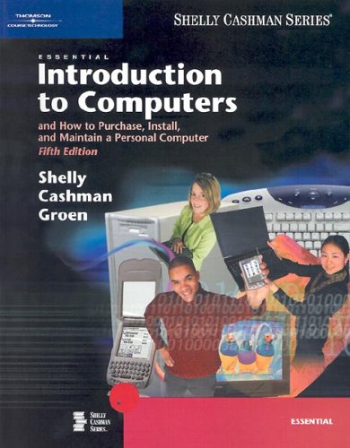 Essential Introduction to Computers, Fifth Edition: Shelly, Gary B ...