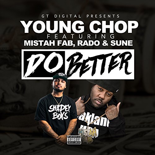 Amazon.co.jp: Do Better (feat. Mistah F.A.B., Rado & Sune) [Explicit ...