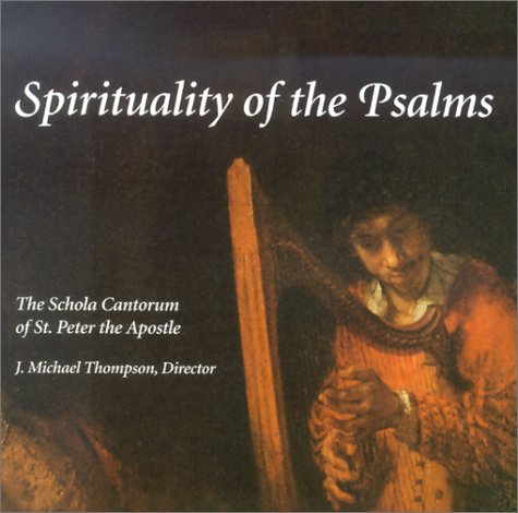 Spirituality of the Psalms : Thompson, J. Michael: Amazon.ca: Books