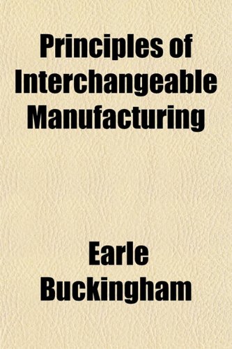 Principles of Interchangeable Manufacturing : Amazon.in: Books