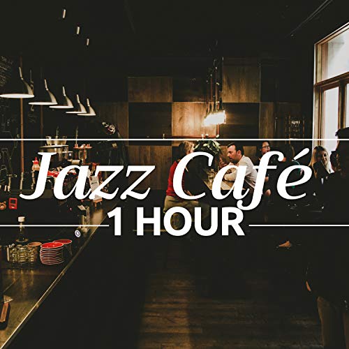 Amazon Music - Jazz Instrumental Songs CafeのJazz Café 1 Hour - A ...