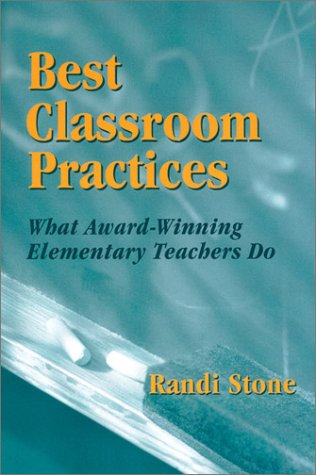 Buy Best Classroom Practices: What Award-Winning Elementary Teachers Do ...