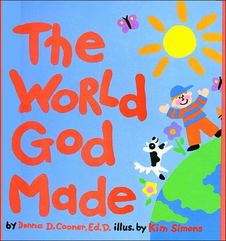 The World God Made: Cooner, Donna, Simons, Kim: 9780849911620: Amazon ...