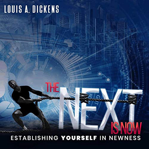 Amazon.co.jp: The Next Is Now: Establishing Yourself in Newness : Louis ...