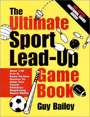 Buy The Ultimate Sport Lead-Up Game Book Book Online at Low Prices in ...