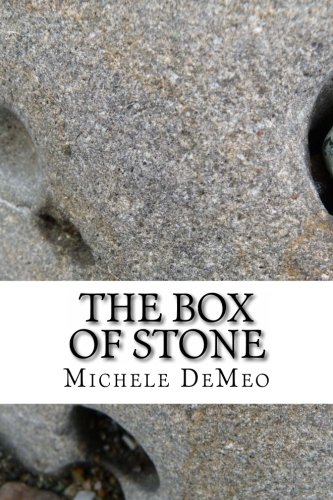 The Box of Stone: DeMeo, Michele: 9781479377619: Amazon.com: Books