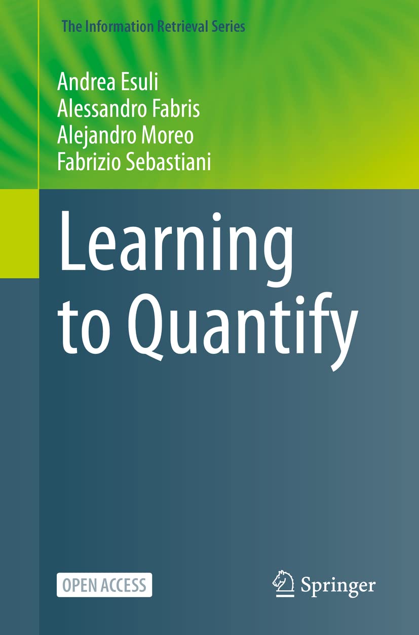 Amazon.com: Learning to Quantify (The Information Retrieval Series ...