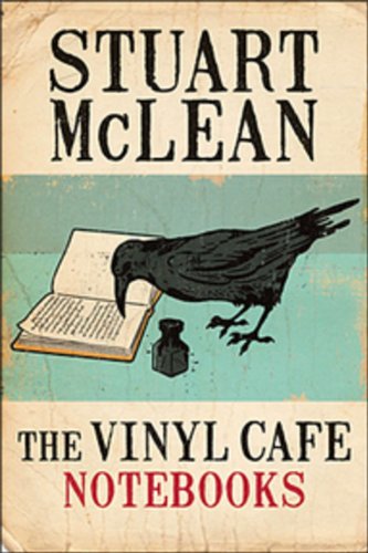 The Vinyl Cafe Notebooks: McLean, Stuart: 9780670064731: Books - Amazon.ca