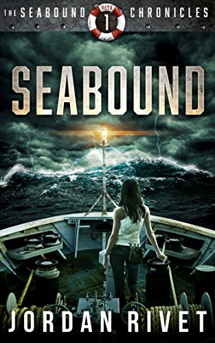 Seabound (Seabound Chronicles Book 1) eBook : Rivet, Jordan: Amazon.ca ...