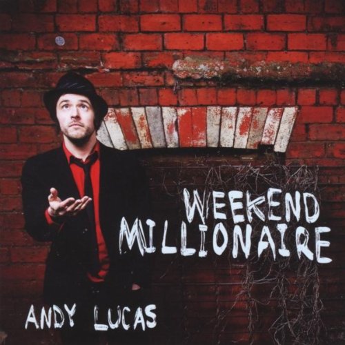 Amazon.co.jp: Weekend Millionaire [Explicit] : Andy Lucas: Digital Music