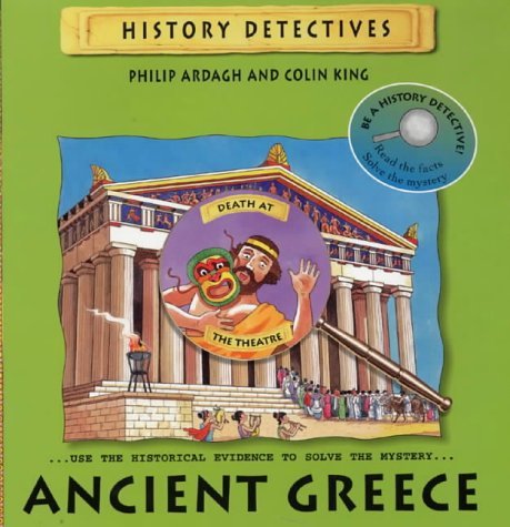 History Detectives: Ancient Greece (History Detectives): Philip Ardagh ...