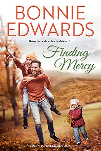 Finding Mercy: Return to Welcome Book 1 - Kindle edition by Edwards ...