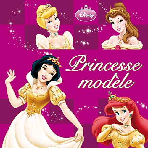 Amazon.fr - Princesse modèle: 6 Histoires pour apprendre les bonnes ...