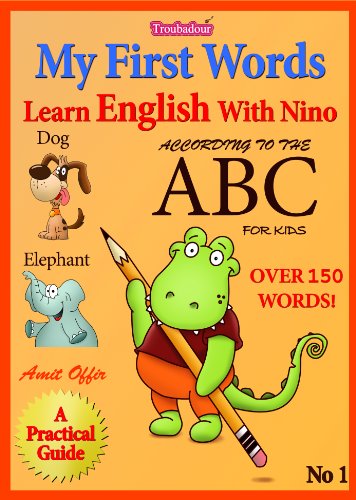 My First Words in English (For Kids) According to the ABC - Over 150 ...