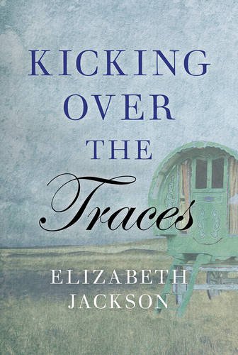 Kicking Over the Traces: Amazon.co.uk: Elizabeth Jackson: 9780719817588 ...