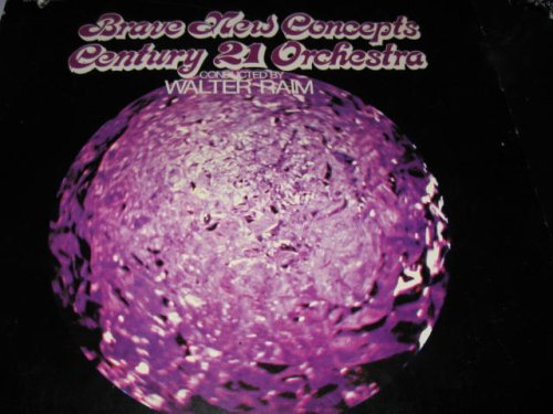 1968 Brave New Concepts: Century 21 Orchestra conducted by Walter Raim ...