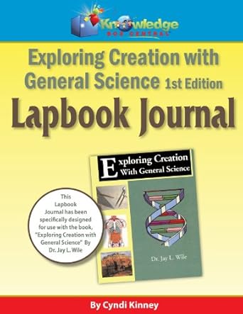 Apologia Exploring Creation With General Science 1st Ed Lapbook Journal ...
