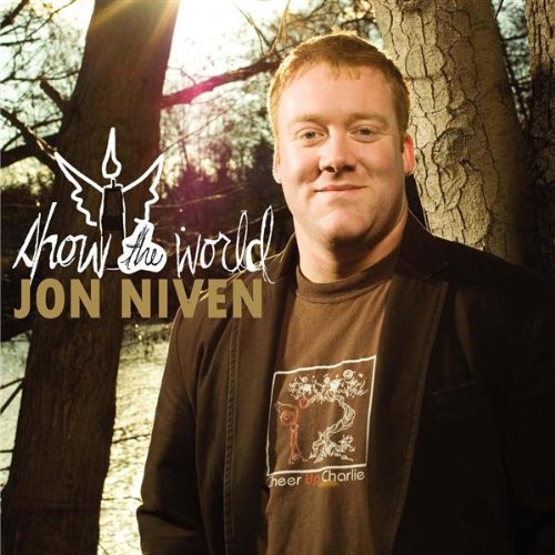 Niven, Jon - Show the World - Amazon.com Music