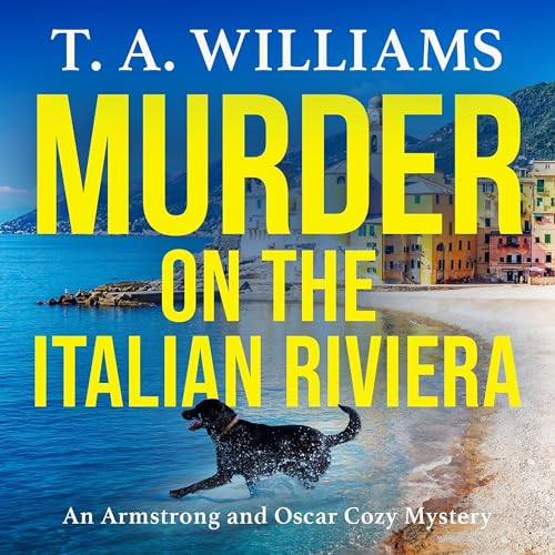Amazon.com: Murder on the Italian Riviera: Armstrong and Oscar, Book 7 (Audible Audio Edition ...