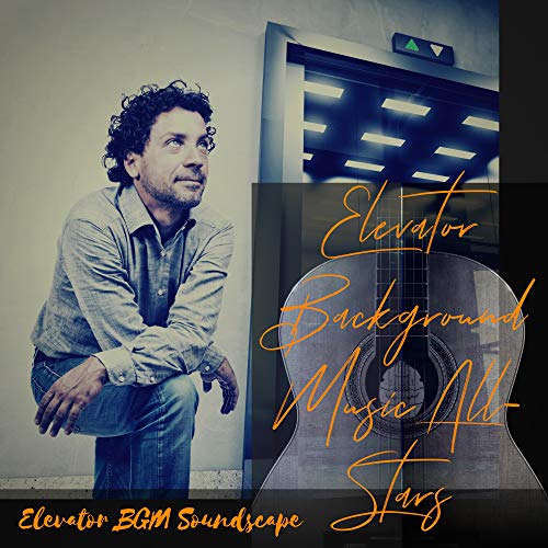 Play Elevator BGM Soundscape by Elevator Background Music All-Stars on ...