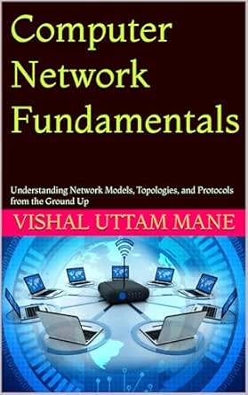 Computer Network Fundamentals: Understanding Network Models, Topologies ...