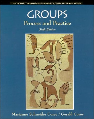 Groups: Process and Practice (Sixth Edition): Corey, Marianne Schneider ...