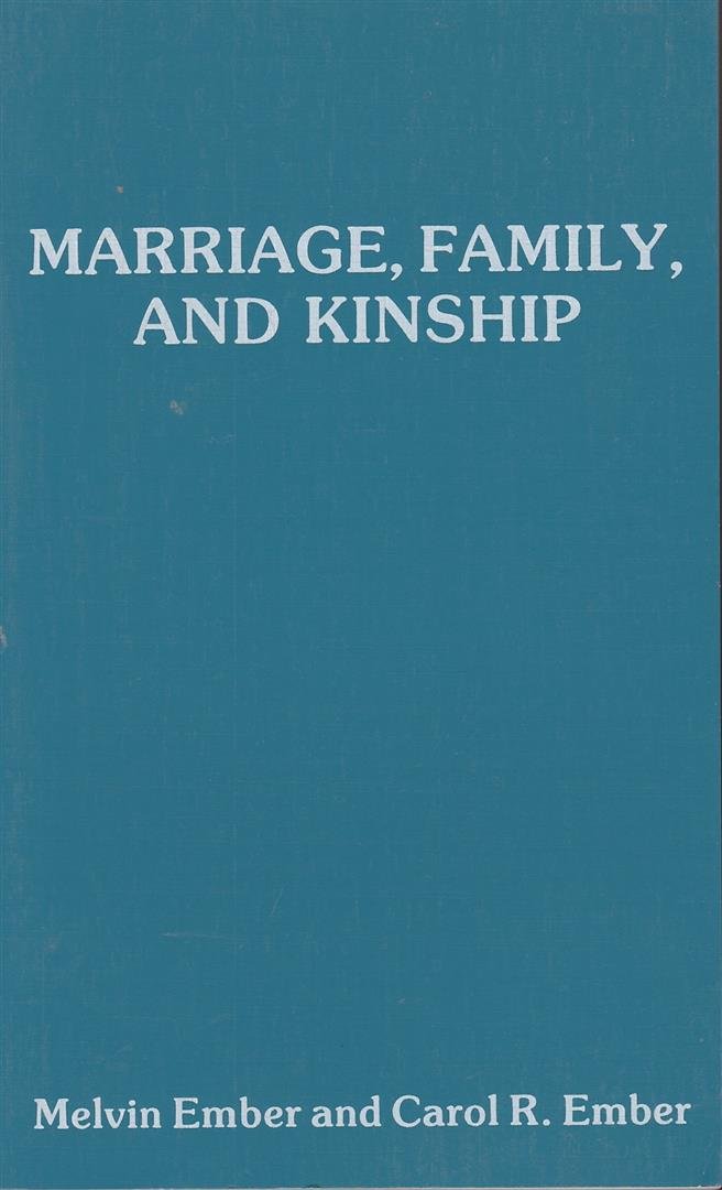Marriage, Family and Kinship: Comparative Studies of Social ...
