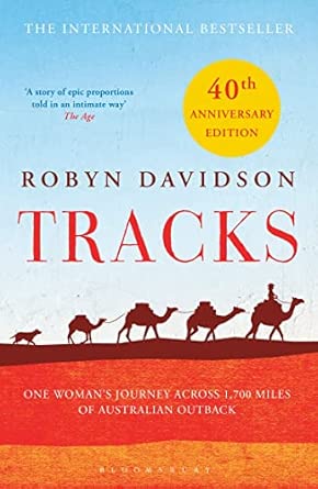 Robyn Davidson Tracks : Davidson, Robyn: Amazon.com.au: Books