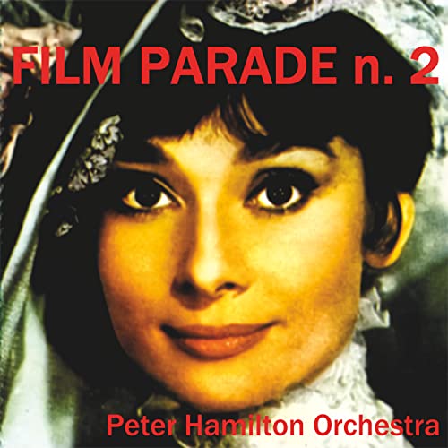 Amazon.com: Film Parade (vol 2) : Peter Hamilton Orchestra: Digital Music