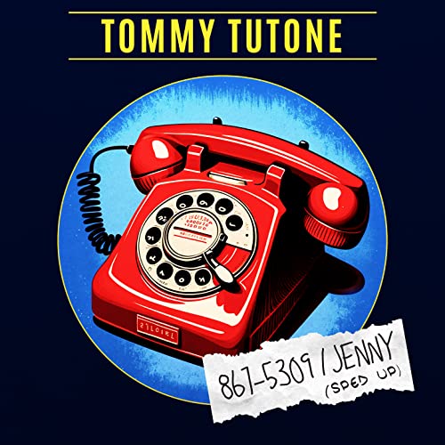 Play 867-5309 / Jenny (Re-Recorded - Sped Up) by Tommy Tutone on Amazon ...