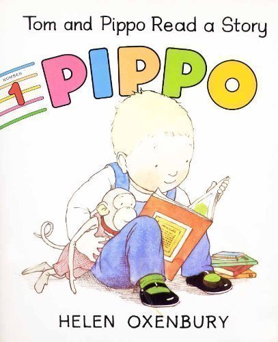 Tom and Pippo Read a Story (Pippo): Helen Oxenbury: 9780744510287 ...
