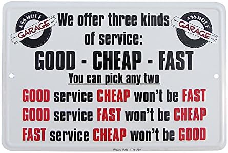 Amazon.com: 3 Kinds of Service Good Fast Cheap Funny Metal Sign Garage ...