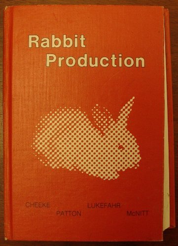 Rabbit Production: Cheeke, Peter, Nephi Patton, Steven Lukefahr and ...