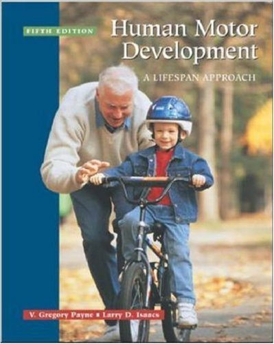 Human Motor Development: A Lifespan Approach: with free Power Web ...
