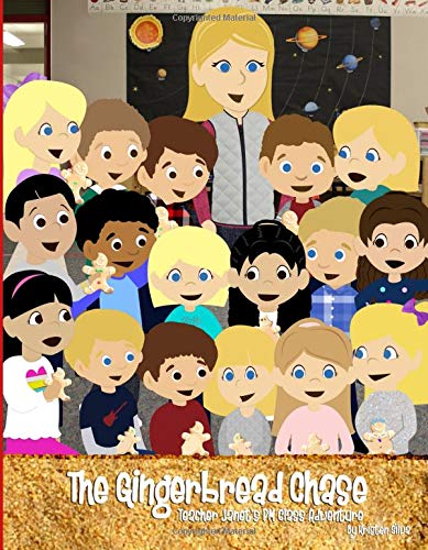 The Gingerbread Chase Teacher Janet's PM Class Adventure: Silva ...