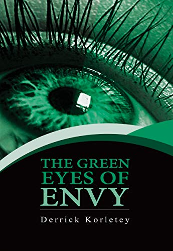 The Green Eyes Of Envy: Flipping Envy into a tool for success! eBook ...
