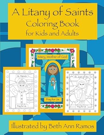 A Litany of Saints Coloring Book: for Kids and Adults: Ramos, Beth Ann ...