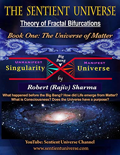 Amazon.com: The Sentient Universe: The Universe of Matter (The Theory ...