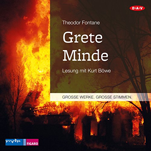 Grete Minde (Hörbuch-Download): Theodor Fontane, Kurt Böwe, Der Audio ...