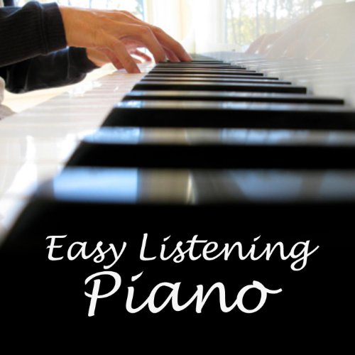 Amazon Music UnlimitedでEasy Listening PianoのEasy Listening Pianoを