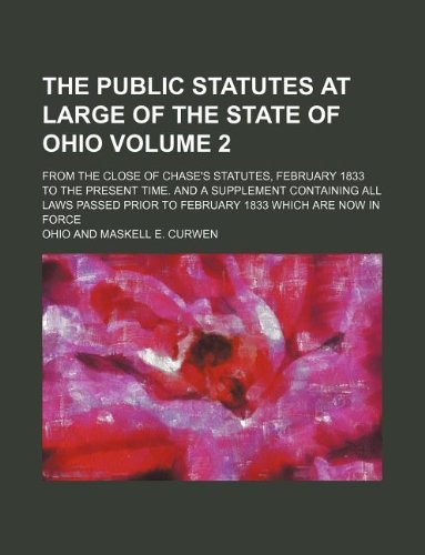 The Public Statutes at Large of the State of Ohio Volume 2; From the ...