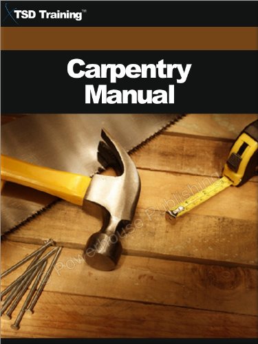 The Carpentry Manual (Construction, Carpentry and Masonry), Training ...