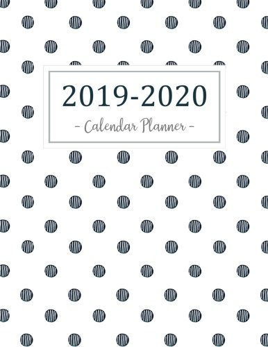 2019-2020 Calendar Planner: 2019 - 2020 Two Year Calendar Planner ...