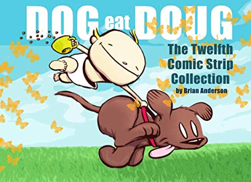 Dog eat Doug Volume 12: The Twelfth Comic Strip Collection (Dog eat ...