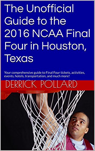 Amazon.com: The Unofficial Guide to the 2016 NCAA Final Four in Houston ...