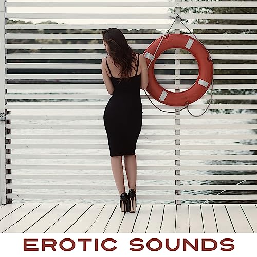 Spiele Erotic Sounds – Relaxing Jazz, Sexy Songs, Sensual Massage, Deep ...