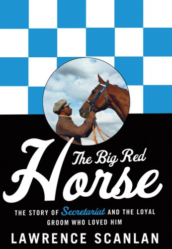 Big Red Horse The Secretariat Story: Scanlan, Lawrence: 9780006393528 ...