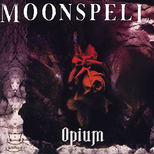 Écouter Opium par Moonspell sur Amazon Music Unlimited
